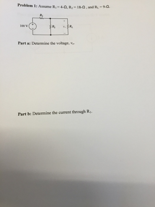 Solved Assume R_1 = 4-Ohm, R_2 = 18-Ohm, and R_L = 9-Ohm. | Chegg.com