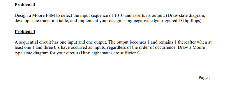 Solved Problem 3 Design A Moore Fsm To Detect The Input 3749