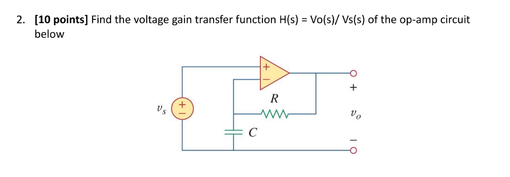 Solved 2. [10 points] Find the voltage gain transfer | Chegg.com