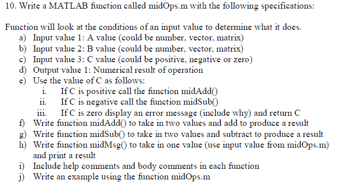 Write a MATLAB function called midOps.m with the | Chegg.com