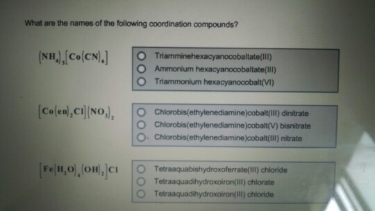 Solved What are the names of the following coordination | Chegg.com
