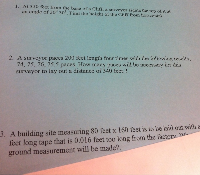 Solved At 350 feet from the base of a Cliff, a surveyor | Chegg.com