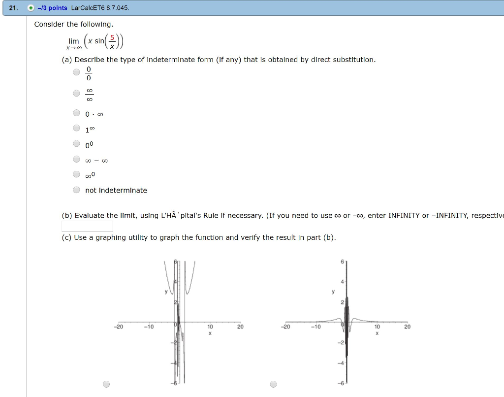 Solved Consider the following. lim_x rightarrow infinity (x | Chegg.com