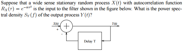 Solved Suppose that a wide sense stationary random process | Chegg.com