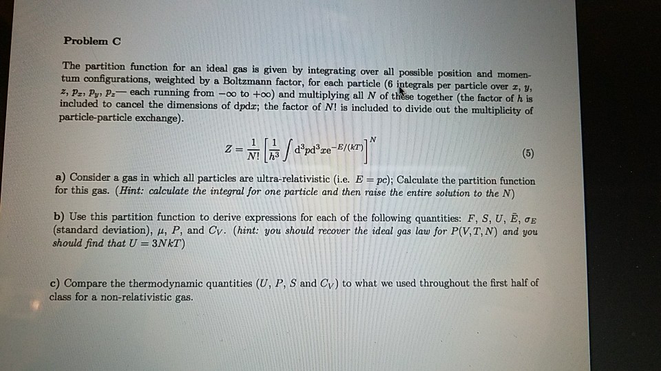 Solved Problem C The partition function for an ideal gas is | Chegg.com