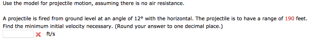 Solved Use the model for projectile motion, assuming there | Chegg.com