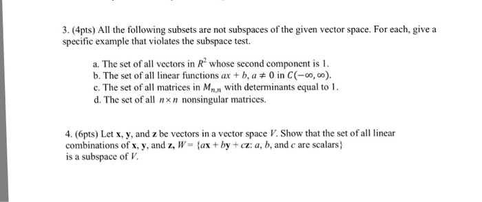 Solved 3. (4pts) All the following subsets are not subspaces | Chegg.com