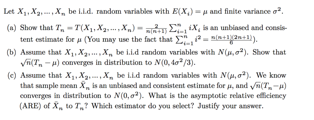 Solved Let X1,X2, ,Xn be i.i.d. random variables with E(X 2 | Chegg.com Solved Let X1,X2, ,Xn be i.i.d. random variables with E(X 2 | Chegg.com