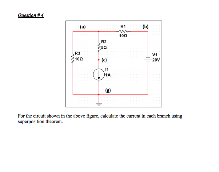 Solved 011 estion # 4 R1 (b) 10? R2 5? R3 10? V1 -20V 1A For | Chegg.com Solved 011 estion # 4 R1 (b) 10? R2 5? R3 10? V1 -20V 1A For | Chegg.com