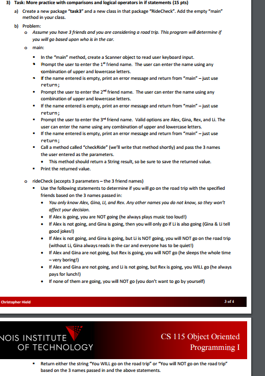 Solved 3 Task: More practice with comparisons and logical | Chegg.com