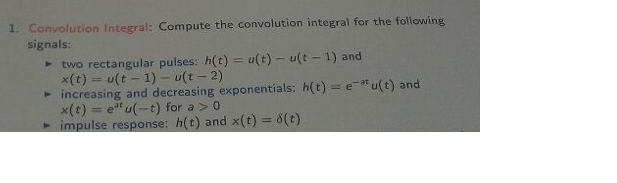 Compute the convolution integral for the following | Chegg.com