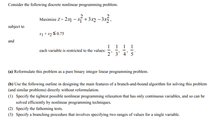 Solved Consider the following discrete nonlinear programming | Chegg.com