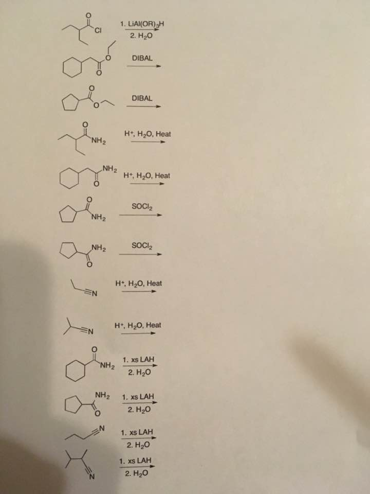 Solved 1. LiA(OR)H 2. H20 Cl DIBAL DIBAL H+, H20, Heat NH2 | Chegg.com