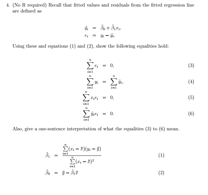 Solved 4. (No R required) Recall that fitted values and | Chegg.com