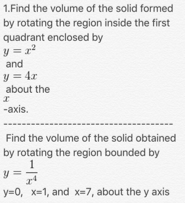 Solved Find the volume of the solid formed by rotating the | Chegg.com