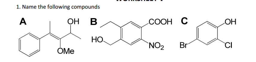 Solved 1. Name the following compounds OH B | Chegg.com