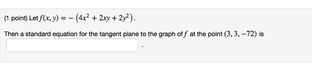 Solved (1 point) Let f(r, y(42 + 2xy + 2y2) Then a standard | Chegg.com