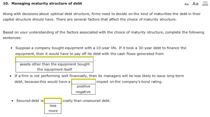 Solved Along with decisions about optimal debt structure, | Chegg.com