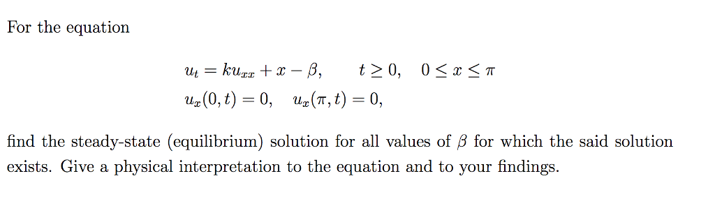 Solved For the equation find the steady-state (equilibrium) | Chegg.com