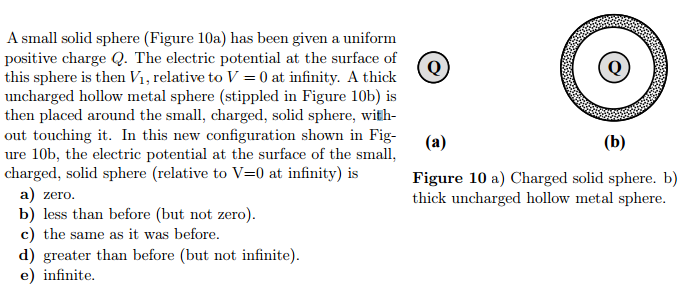 Solved A small solid sphere (Figure 10a) has been given a | Chegg.com