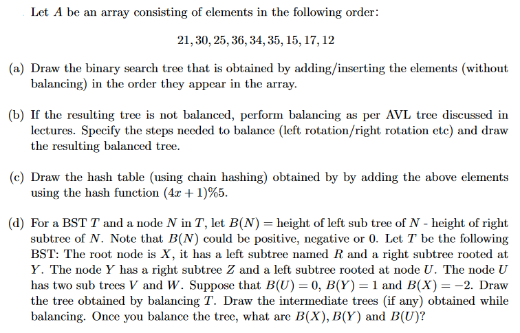 Solved Let A be an array consisting of elements in the | Chegg.com