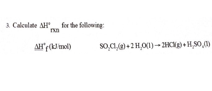 Calculate Delta H degree rxn for the following: | Chegg.com