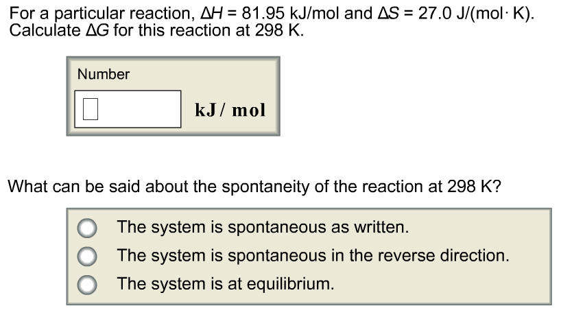 Solved For a particular reaction, ?H = 81.95 kJ/mol and ?S = | Chegg.com