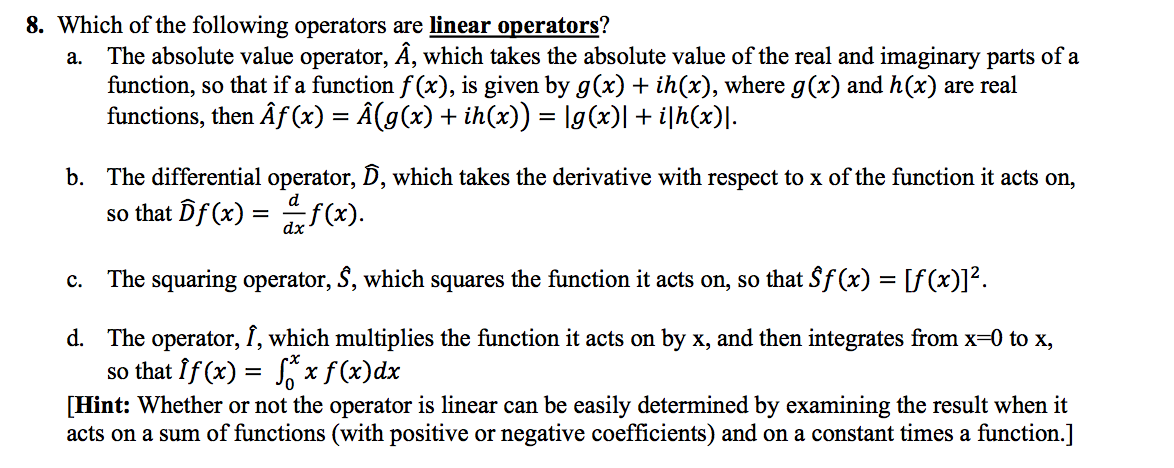 Solved Which of the following operators are linear | Chegg.com