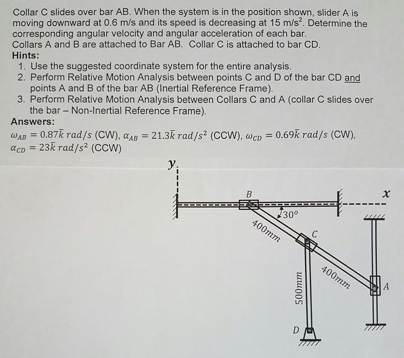 Solved Collar C slides over bar AB. When the system is in | Chegg.com