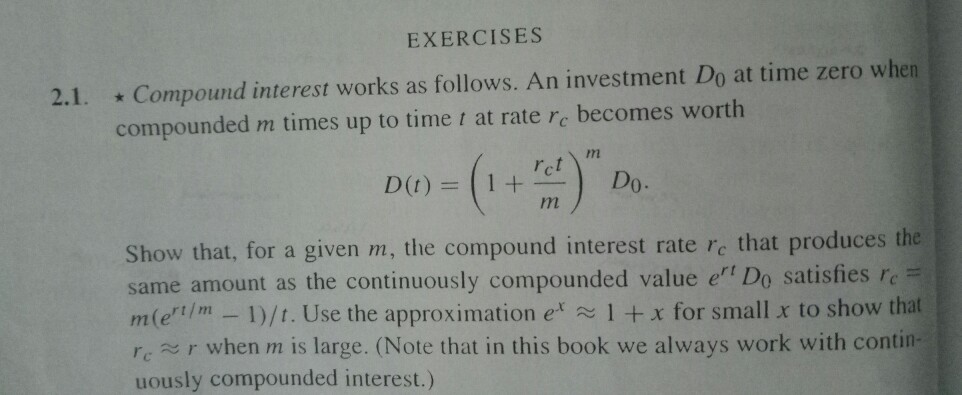 Solved EXERCISES *Compound interest works as follows. An | Chegg.com