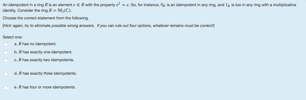 Solved An idempotent in a ring R is an element e E R with | Chegg.com