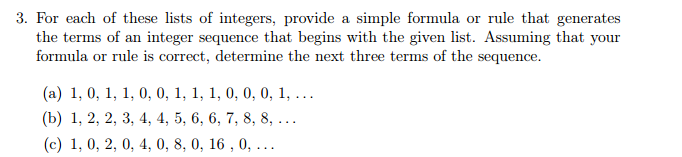 Solved For each of these lists of integers, provide a simple | Chegg.com