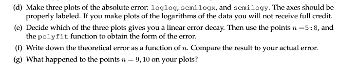 Make three plots of the absolute error: loglog, | Chegg.com