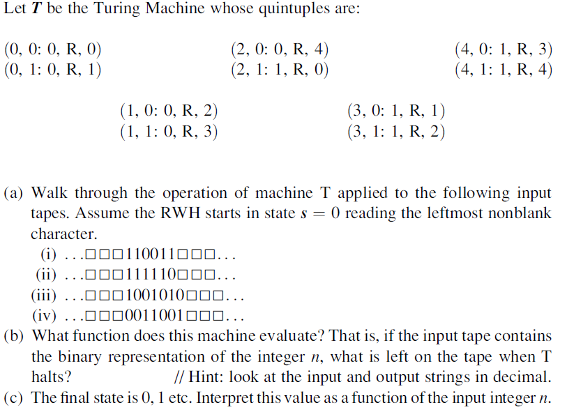 Let T be the Turing Machine whose quintuples are: (4, | Chegg.com
