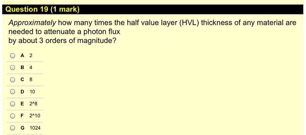 Solved Approximately how many times the half value layer | Chegg.com