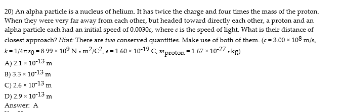 Solved An alpha particle is a nucleus of helium. It has | Chegg.com