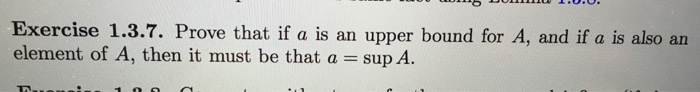 Solved Prove that if a is an upper bound for A, and if a is | Chegg.com