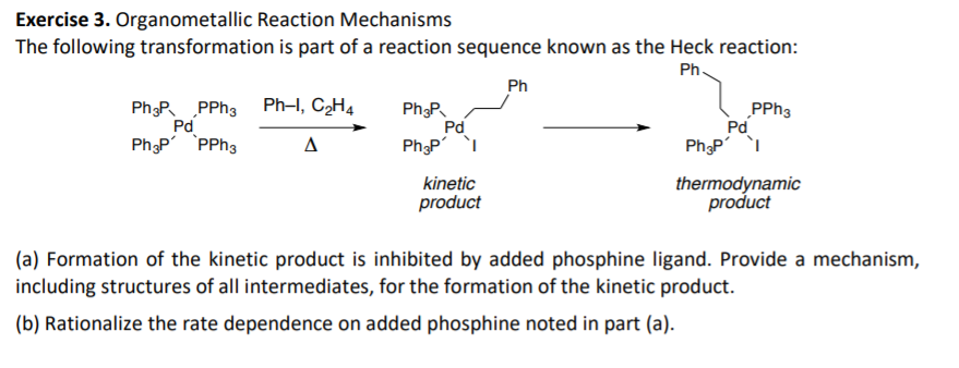 Solved Exercise 3. Organometallic Reaction Mechanisms The | Chegg.com