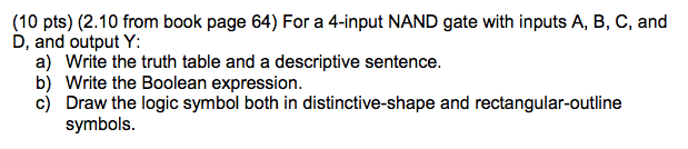 Solved For a 4-input NAND gate with inputs A,B,C, and D, and | Chegg.com