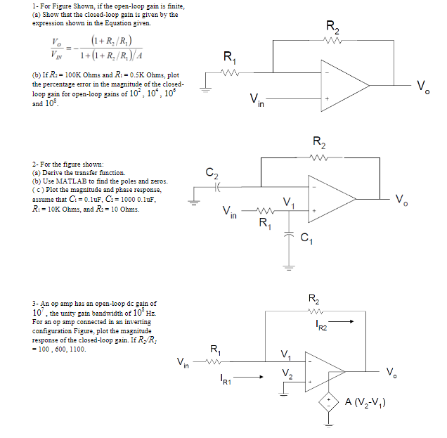 Solved 1- For Figure Shown, if the open-loop gain is finite, | Chegg.com