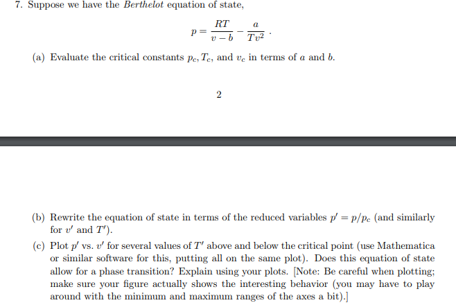 Solved 7. Suppose we have the Berthelot equation of state, | Chegg.com
