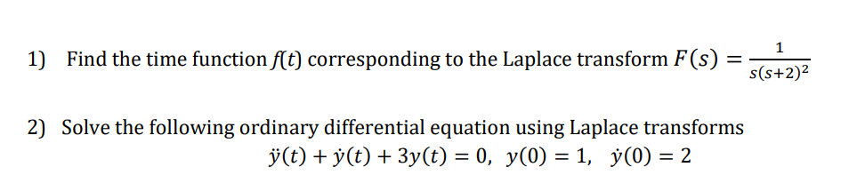 Solved Find the time function f[t) corresponding to the | Chegg.com