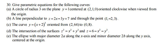 Solved Give parametric equations for the following curves: | Chegg.com