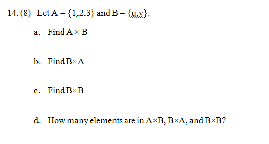 Solved Let A = { 1-2,3} and B = {Ujv}. Find Ax B Find BxA | Chegg.com