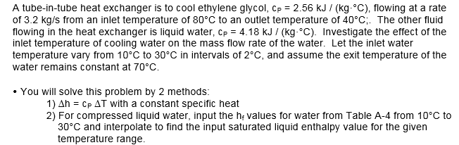 Solved A tube-in -tube heat exchanger is to cool ethylene | Chegg.com