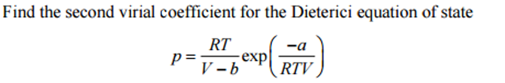 Find the second virial coefficient for the Dieterici | Chegg.com