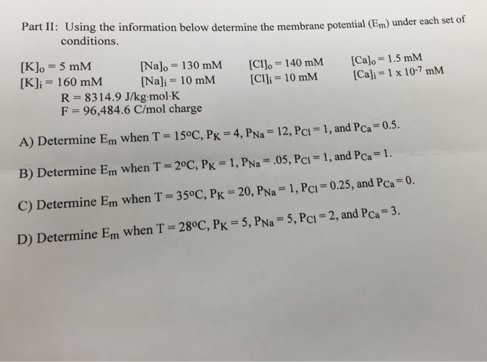 Solved Using the information below determine the membrane | Chegg.com