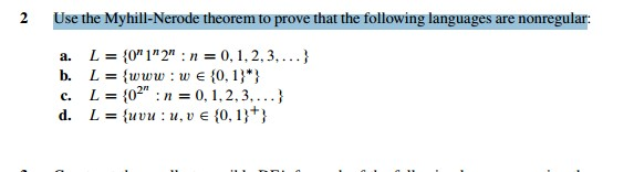 Use the Myhill-Nerode theorem to prove that the | Chegg.com