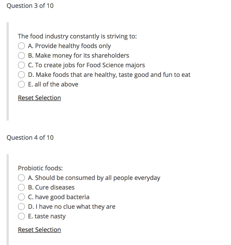 Solved Question 3 of 10 The food industry constantly is | Chegg.com