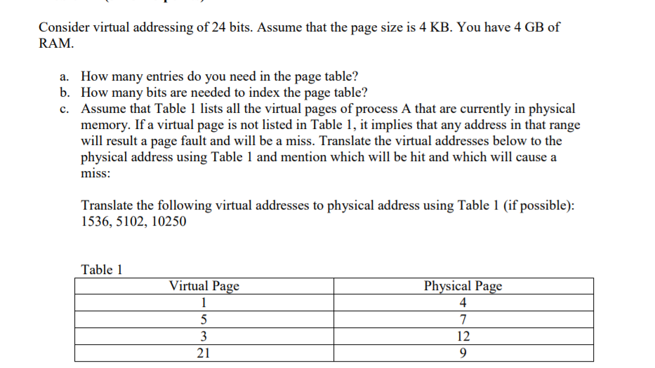Solved Consider virtual addressing of 24 bits. Assume that | Chegg.com